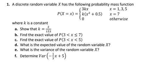 Solved 1 A Discrete Random Variable X Has The Following