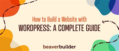 How To Build A Website With Wordpress And Beaver Builder
