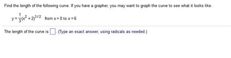 Solved Find The Length Of The Following Curve If You Have Chegg
