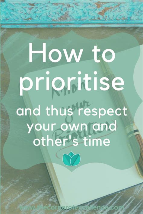 How to prioritise and thus respect your own and others’ time ...