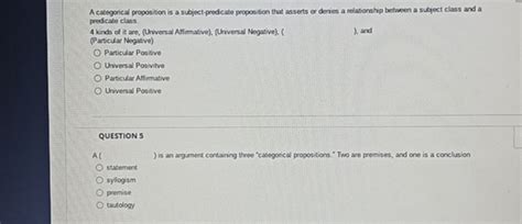 Solved A Categorical Proposition Is A Subject Predicate
