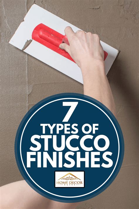 7 Types Of Stucco Finishes