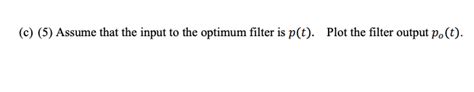 Solved 5 In A Baseband Binary Transmission Binary Digits