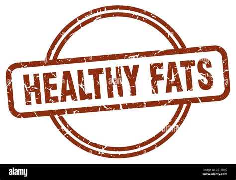 Healthy Fats Grunge Stamp Healthy Fats Round Vintage Stamp Stock