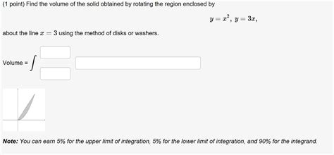 Solved Point Find The Volume Of The Solid Obtained By Rotating The