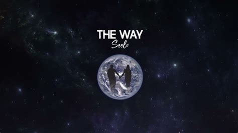 Seelo The Way Youtube