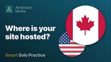 Why Your Canadian Solo Practice Needs Canadian Web Hosting Armoury Media
