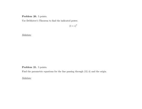 Solved Problem 20 5 Points Use DeMoivre S Theorem To Find Chegg Com