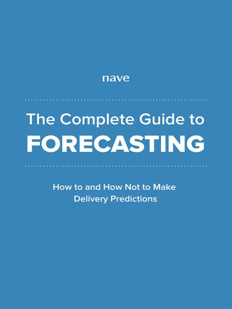 The Complete Guide To Forecasting Nave Pdf Forecasting Prediction