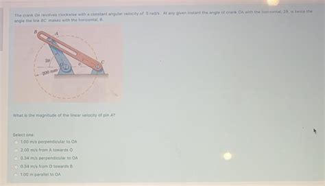The Crank Oa Revolves Clockwise With A Constant