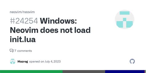 Windows Neovim Does Not Load Initlua · Issue 24254 · Neovimneovim