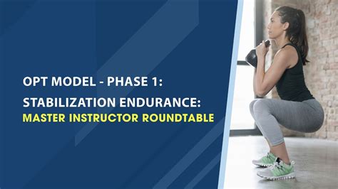 Opt Model Phase 1 Stabilization Endurance Youtube