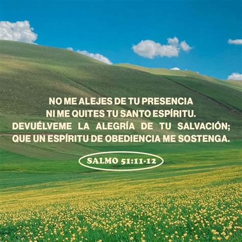 Salmo 51 11 12 No Me Alejes De Tu Presencia