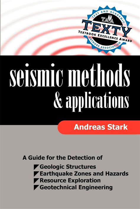 Buy Seismic Methods And Applications A Guide For The Detection Of