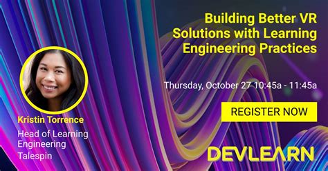 kristin torrence on linkedin hi friends i ll be speaking at devlearn 2022 and the vr for