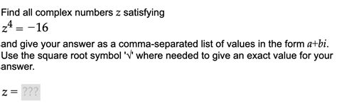 Solved Find All Complex Numbers Z Satisfying And Chegg Com