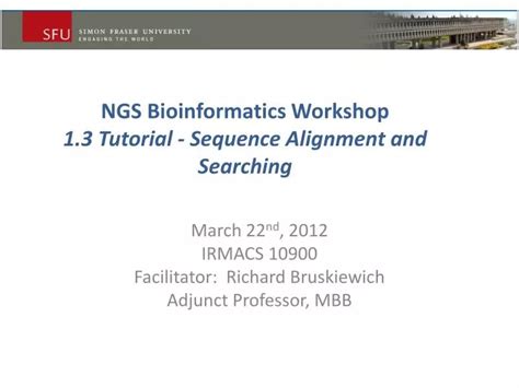 Ppt Ngs Bioinformatics Workshop 13 Tutorial Sequence Alignment And Searching Powerpoint