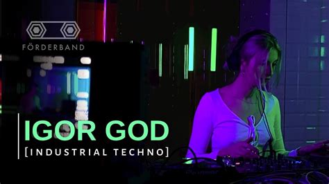 Igor God Industrial Techno Dj Set Foerderzone Youtube