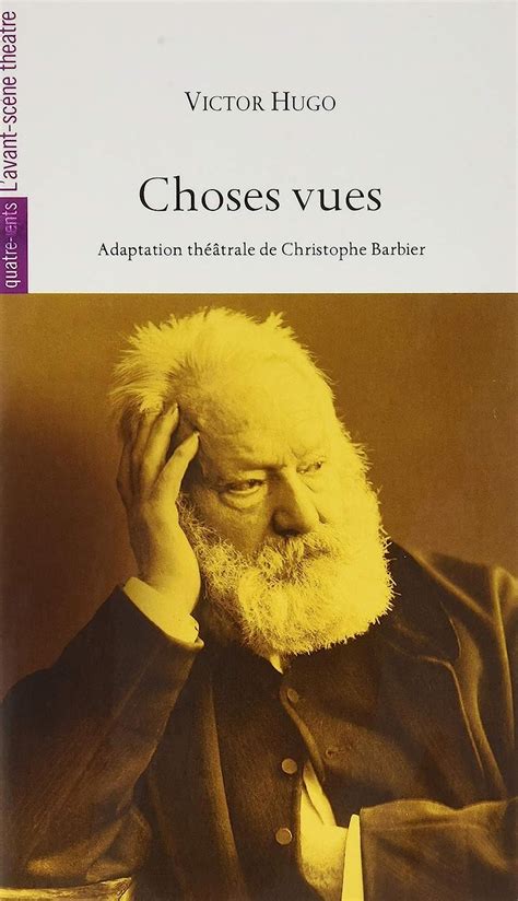 Amazon Fr Choses Vues Hugo Victor Barbier Christophe Livres