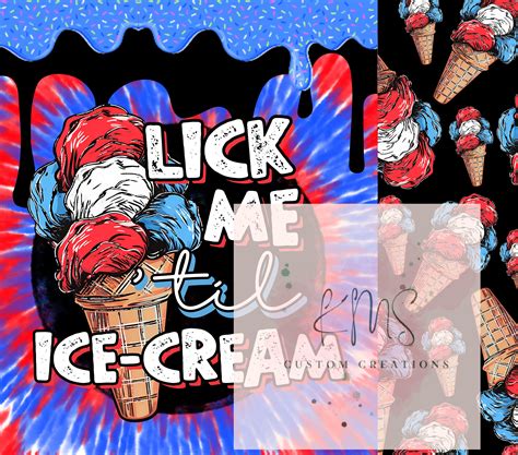 Naughty Lick Me Til Ice Cream 20 Oz Or 30 Oz Skinny Tumbler Etsy
