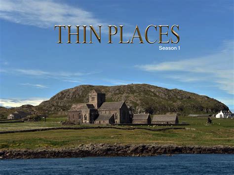 Prime Video Thin Places A Journey Through Celtic Faith Season 1