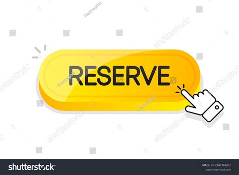 Reserve 3d Button Mouse Touched Button Stock Vector Royalty Free 2207766051 Shutterstock