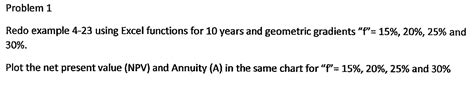 problem 1 redo example 4 23 using excel functions for