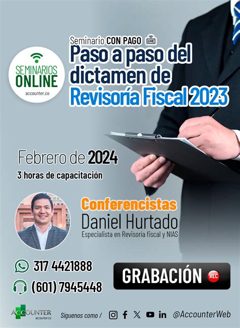 Paso A Paso Del Dictamen De Revisoría Fiscal 2023 Del 27 De Febrero De 2024
