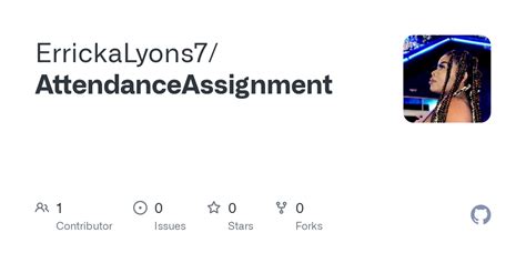 github errickalyons7 attendanceassignment