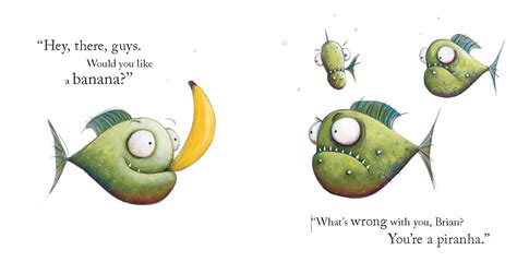 Piranhas Dont Eat Bananas By Aaron Blabey