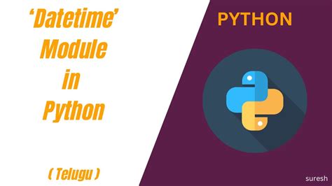 Datetime Module In Python Telugu Youtube