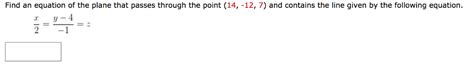 Solved Find An Equation Of The Plane Passing Through The