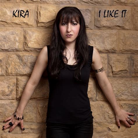 I Like It Single Kira