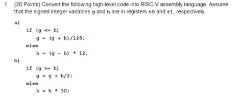 solved 1 20 points convert the following high level code