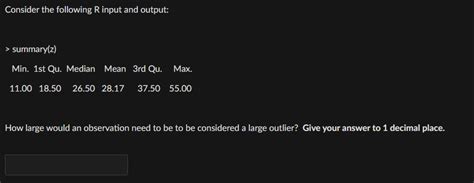 Solved Consider The Following R Input And Output Chegg Com