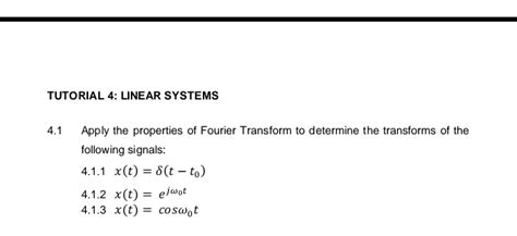 Solved Apply The Properties Of Fourier Transform To Chegg