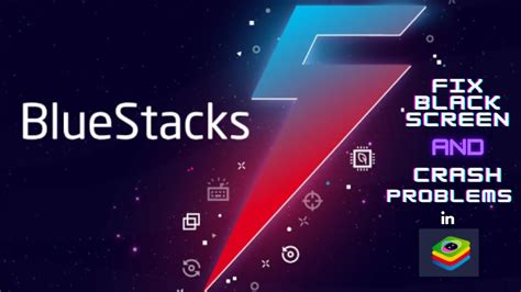 Fix Black Screen Emulator Crashes In BlueStacks Troubleshooting Tutorial YouTube