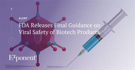 Fda Releases Final Guidance On Viral Safety Of Biotech Products Exponent
