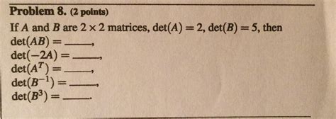 solved problem 8 2 ﻿points if a and b ﻿are 2×2 ﻿matrices