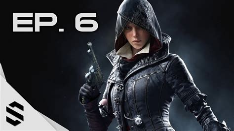 【刺客教條：梟雄】 Ps4中文劇情電影 第六集 Episode 6 Assassins Creed：syndicate 刺客信條 ： 梟雄 最強無損畫質影片 Youtube