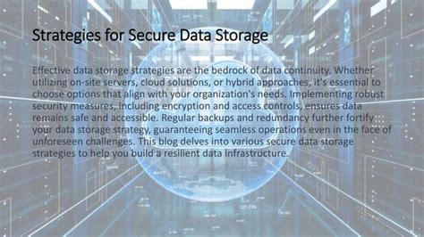 Secure Data Storage Strategies Ensuring Data Continuity Ppt