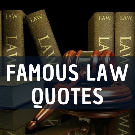 Famous Law Quotes
