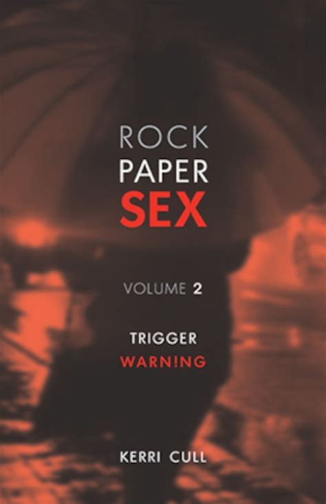 The Rock Paper Sex Series By Kerri Cull Ebook Everand
