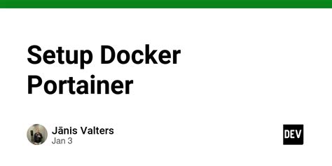 Setup Docker Portainer Dev Community
