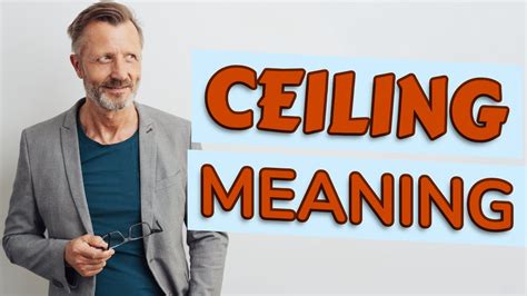 What Is The Meaning Of Ceiling In English
