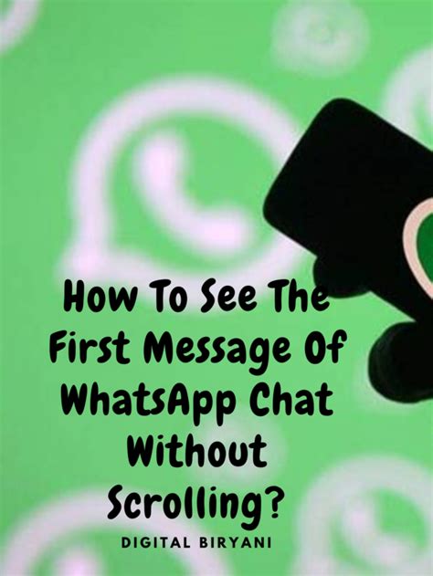 How To See The First Message Of Whatsapp Chat Without Scrolling