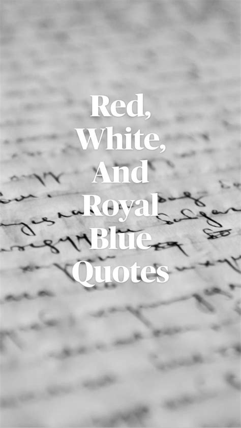 Red White And Royal Blue Quotes Writing Hobby Gothic Script Book