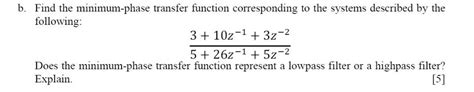 Solved 32 2 B Find The Minimum Phase Transfer Function