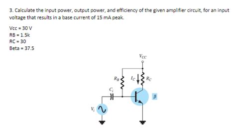 Solved 3 Calculate The Input Power Output Power And