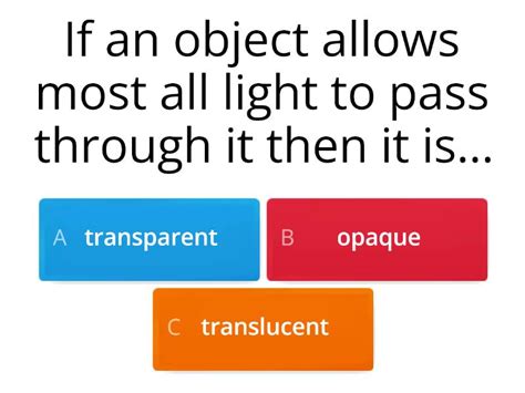 Transparent Translucent Opaque Quiz